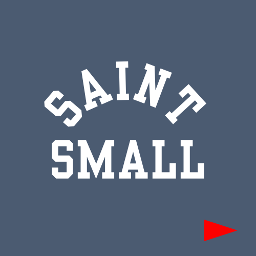 Saint Small – Saintly MN